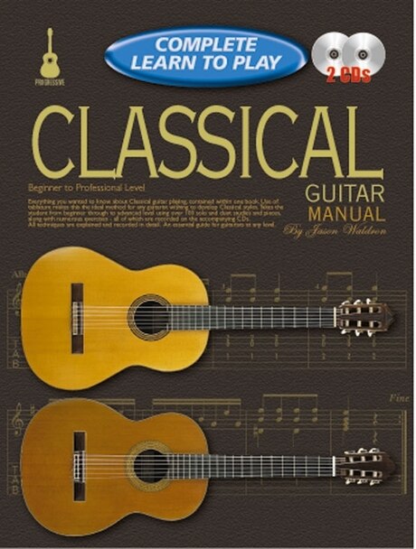 Complete Learn to Play Classical Guitar Manual with 2 CDS – South Coast ...