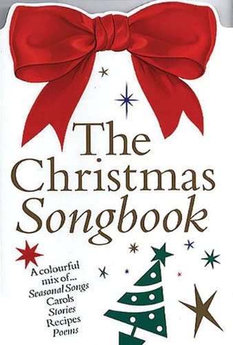 The Christmas Songbook Collection Colour Edition 96 Pages Song Book the-christmas-songbook-collection-colour-edition-96-pages-song-book